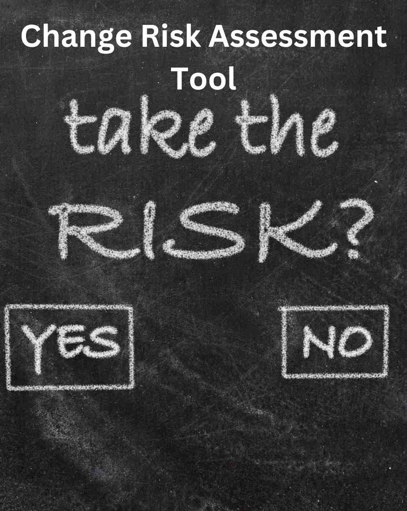 Change Risk Assessment Tool | Free Resources | The Tech Plans Lab